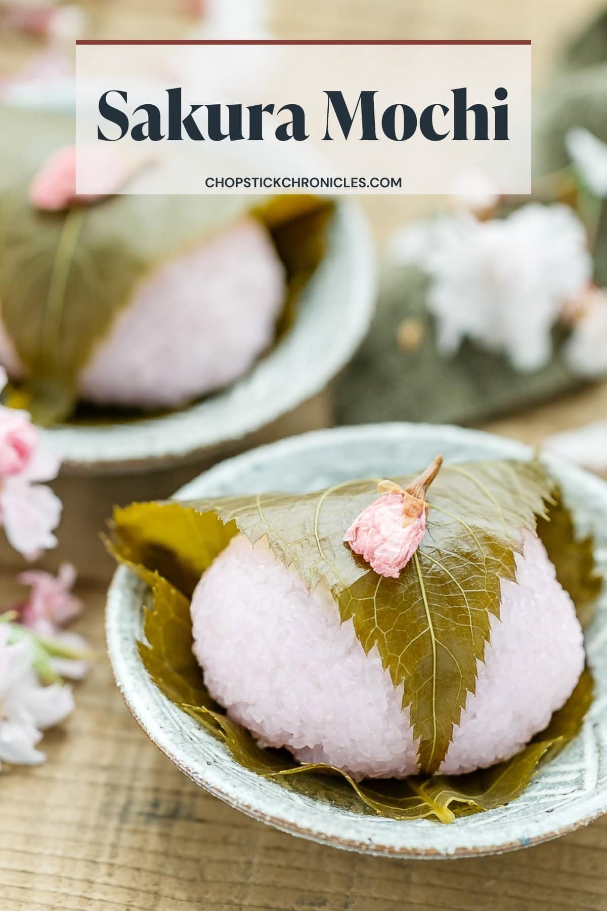 Sakura Mochi (Cherry Blossom Rice Cake) 桜餅 - Chopstick Chronicles